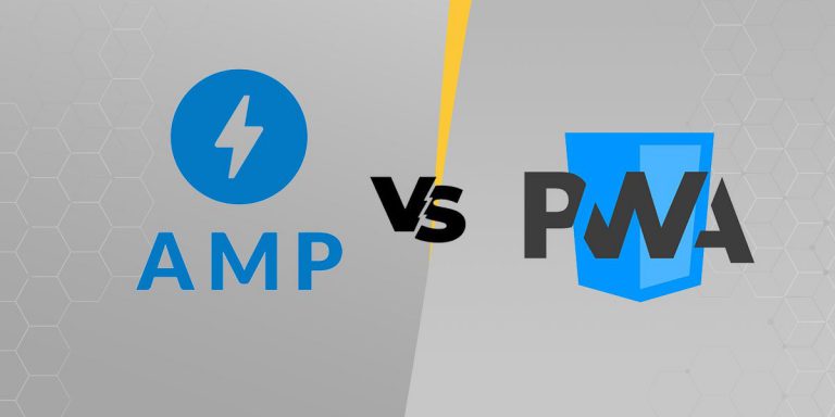AMP Vs. PWA: Which One to Choose?