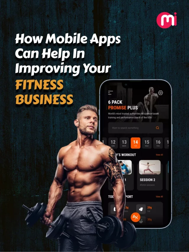 How Can Mobile Apps Help You Improve Your Fitness Business? How Can Mobile Apps Help You Improve Your Fitness Business?